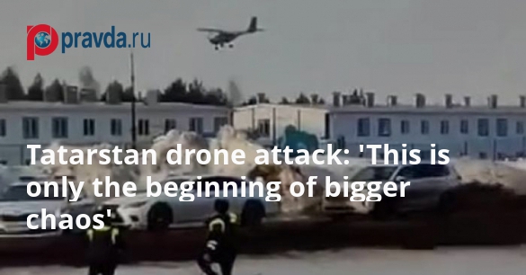 After drone strike on Tatarstan, Russia's sanitary zone with Ukraine ...