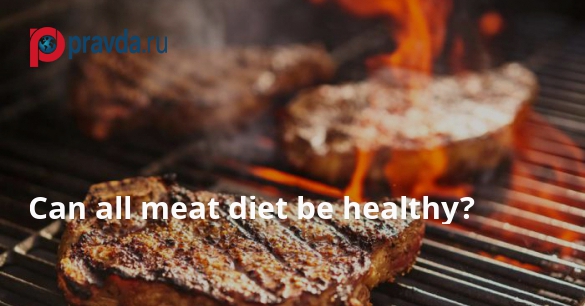 An All Meat Diet is Healthy?